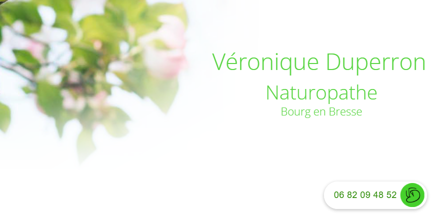 Naturopathe Bourg en Bresse : Véronique Duperron 06 82 09 48 52